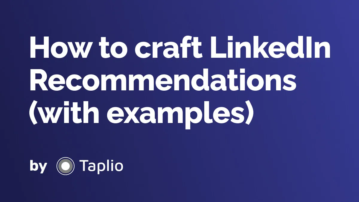 How to craft LinkedIn Recommendations (with examples) • Grow Your ...