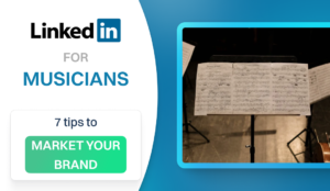 LinkedIn for Musicians: 7 Foolproof Tricks To Market Your Brand • Grow ...