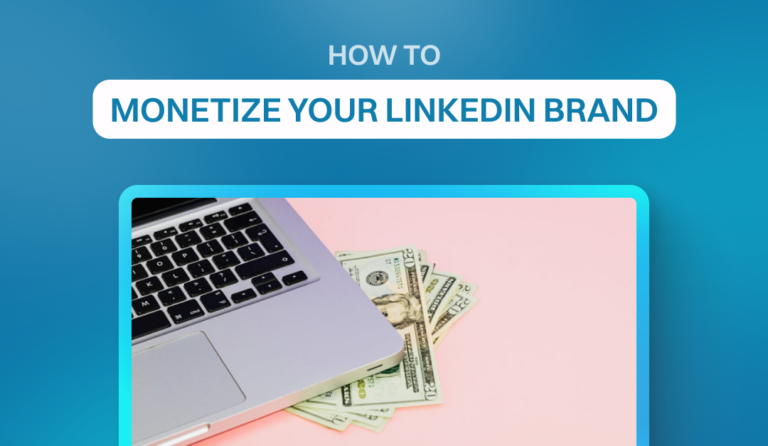 Monetizing your LinkedIn Brand • Grow Your Personal Brand On LinkedIn
